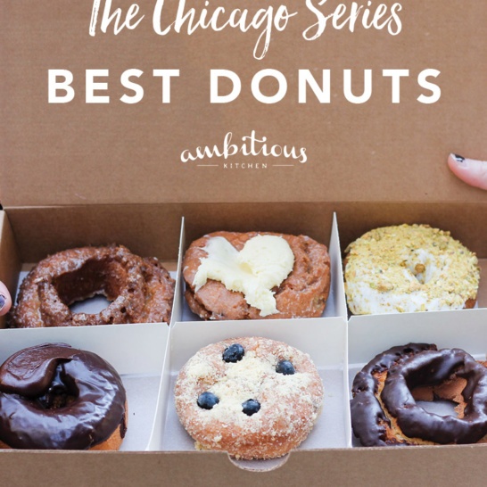 The Best Donuts in Chicago! - Ambitious Kitchen
