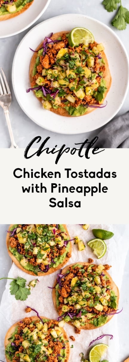 Chipotle Chicken Tostadas with Pineapple Salsa | Ambitious Kitchen