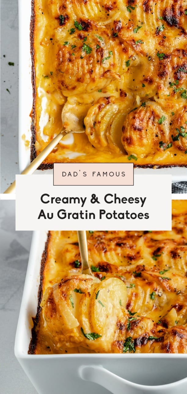 Dad's Creamy & Cheesy Au Gratin Potatoes | Ambitious Kitchen