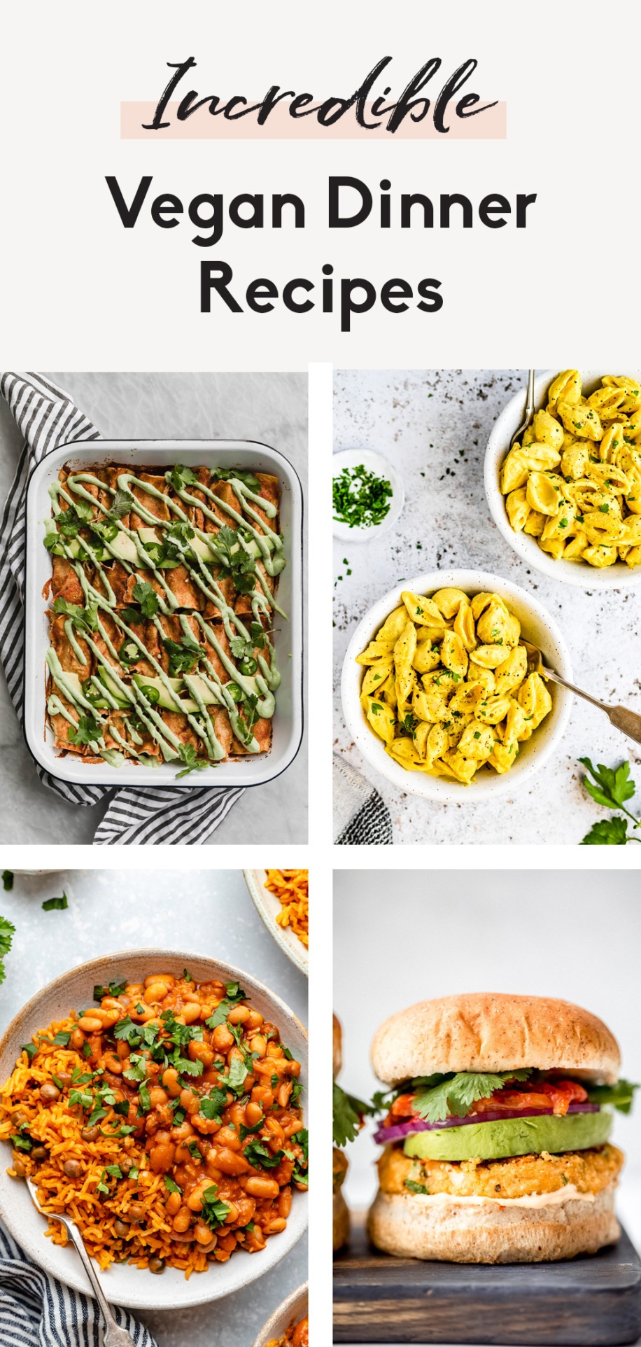 50+ of the Best Vegan Dinner Recipes | Ambitious Kitchen