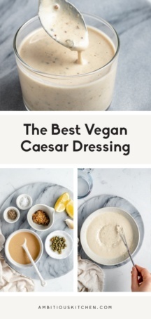 The Best Vegan Caesar Dressing | Ambitious Kitchen