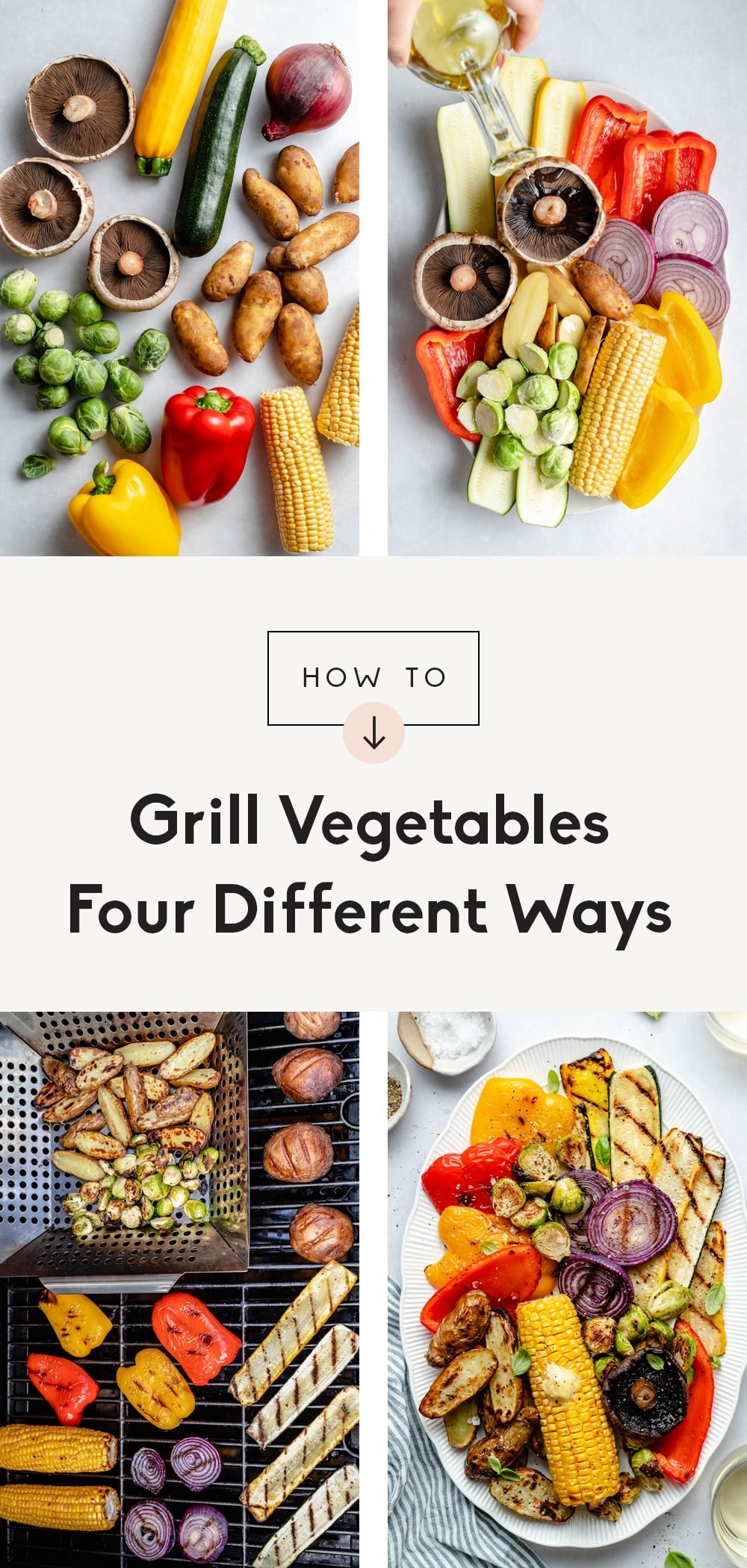 How to Grill Vegetables (4 different ways!) | Ambitious Kitchen