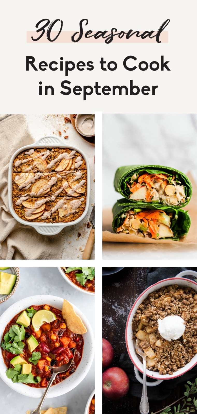 30 Seasonal Recipes to Cook in September | Ambitious Kitchen