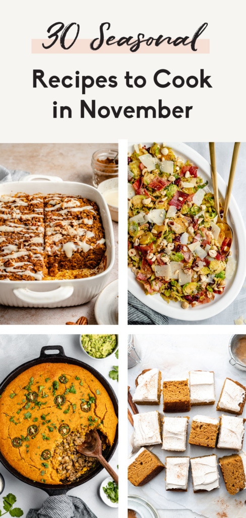 30 Seasonal Recipes to Cook in November | Ambitious Kitchen