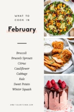 28 Seasonal Recipes to Cook in February | Ambitious Kitchen