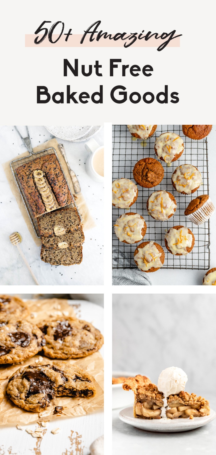 50+ Amazing Nut Free Baked Goods | Ambitious Kitchen
