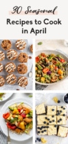 30 Seasonal Recipes to Cook in April