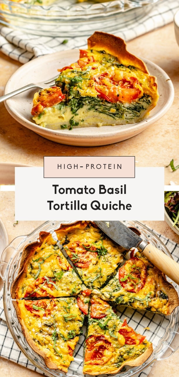 Tomato Basil Tortilla Quiche