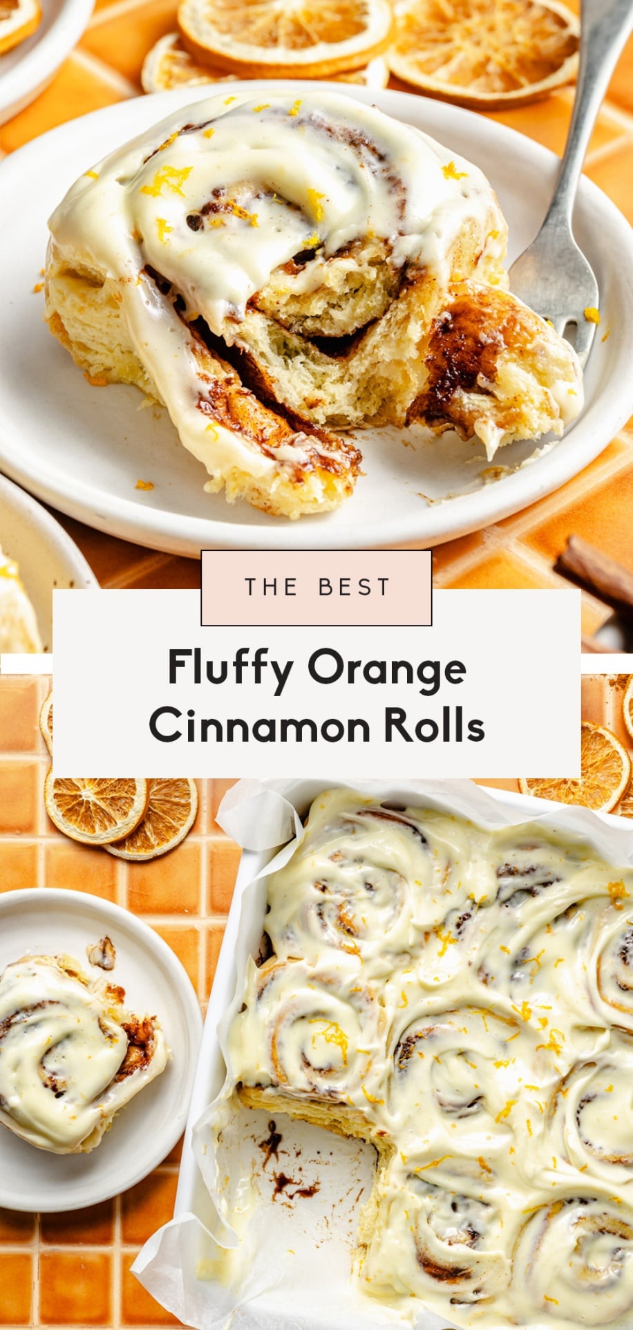 The Fluffiest Orange Cinnamon Rolls (with orange frosting!)